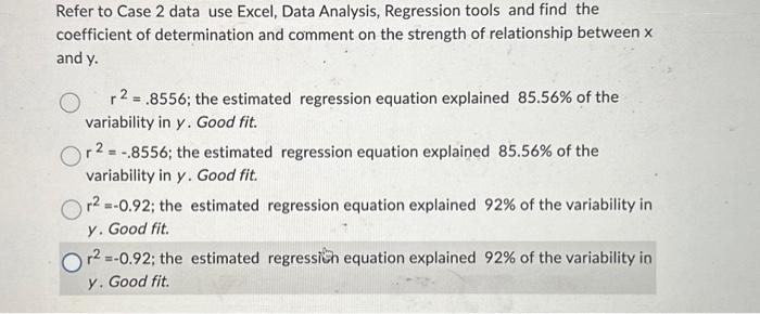 Solved Refer to Case 2 data use Excel, Data Analysıs, | Chegg.com