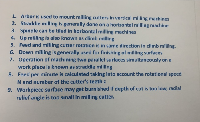 Solved 1. Arbor is used to mount milling cutters in vertical | Chegg.com