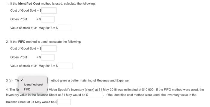 Solved 1. If the Identified Cost method is used, calculate | Chegg.com