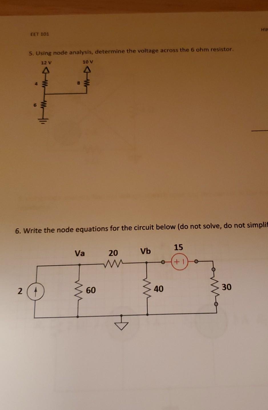 Solved HU EET 101 5. Using node analysis, determine the | Chegg.com Solved HU EET 101 5. Using node analysis, determine the | Chegg.com