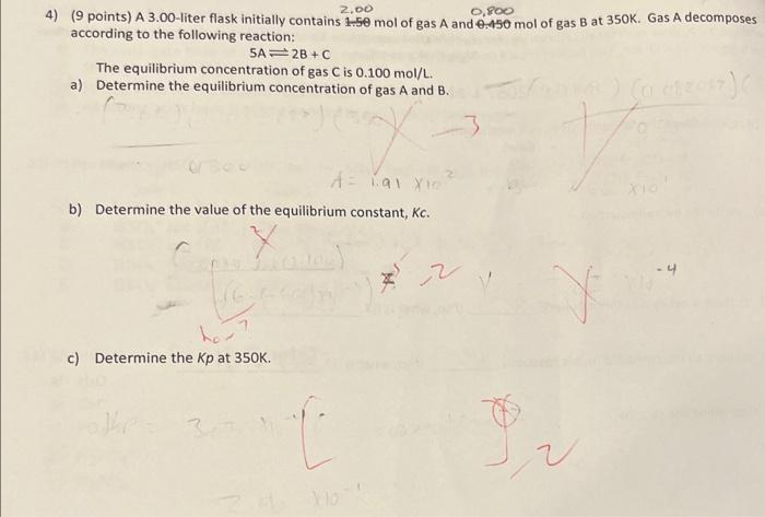 Solved 4) (9 points) A 3.00-liter flask initially contains | Chegg.com