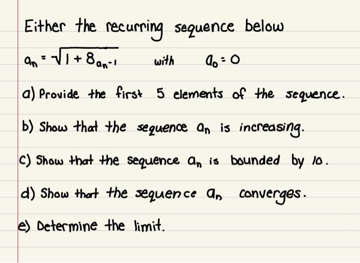 Solved Either the recurring sequence below an 11 + 8an-1 | Chegg.com