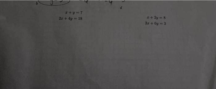 Solved x+y=72x+4y=183x+6y=3x+2y=8Problem 1 Consider the | Chegg.com