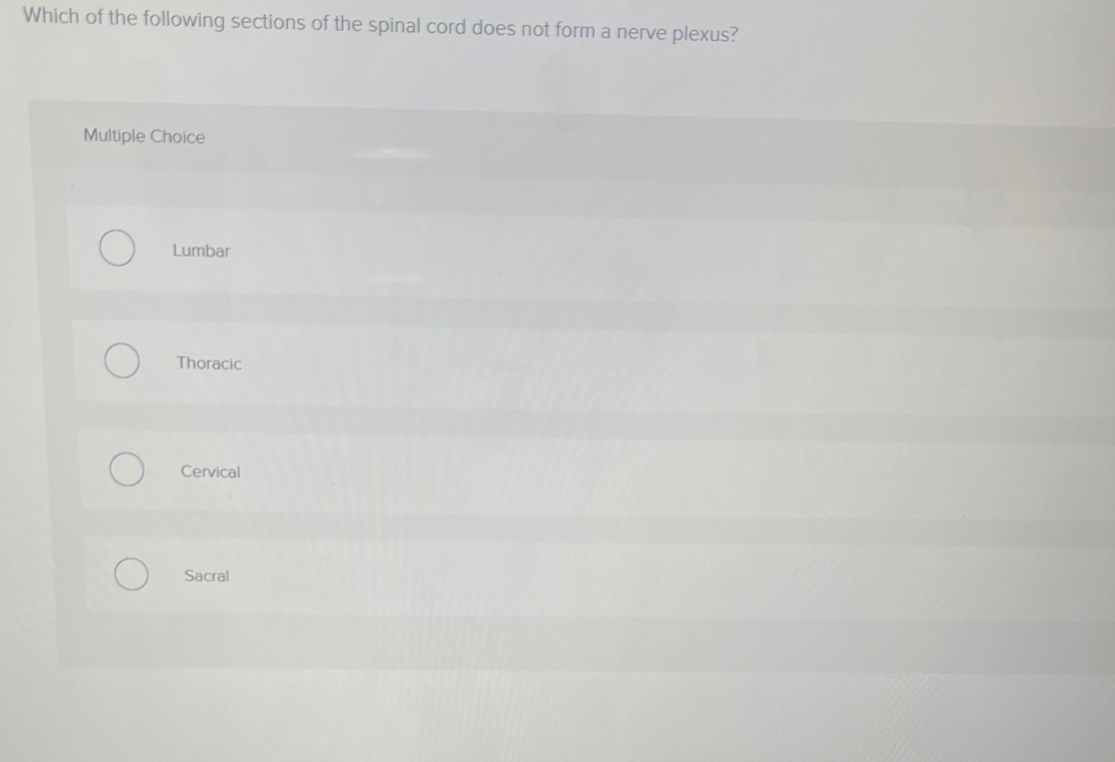 Solved Which of the following sections of the spinal cord | Chegg.com