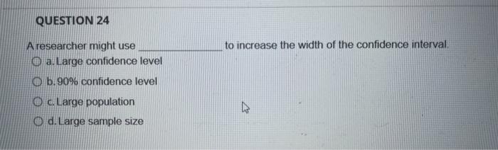 Solved A researcher might use to increase the width of the | Chegg.com