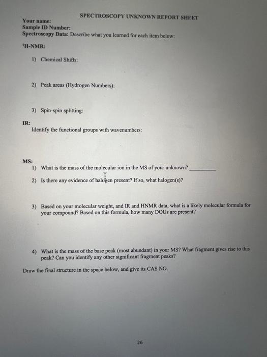 Solved Your name: SPECTROSCOPY UNKNOWN REPORT SHEET Sample | Chegg.com