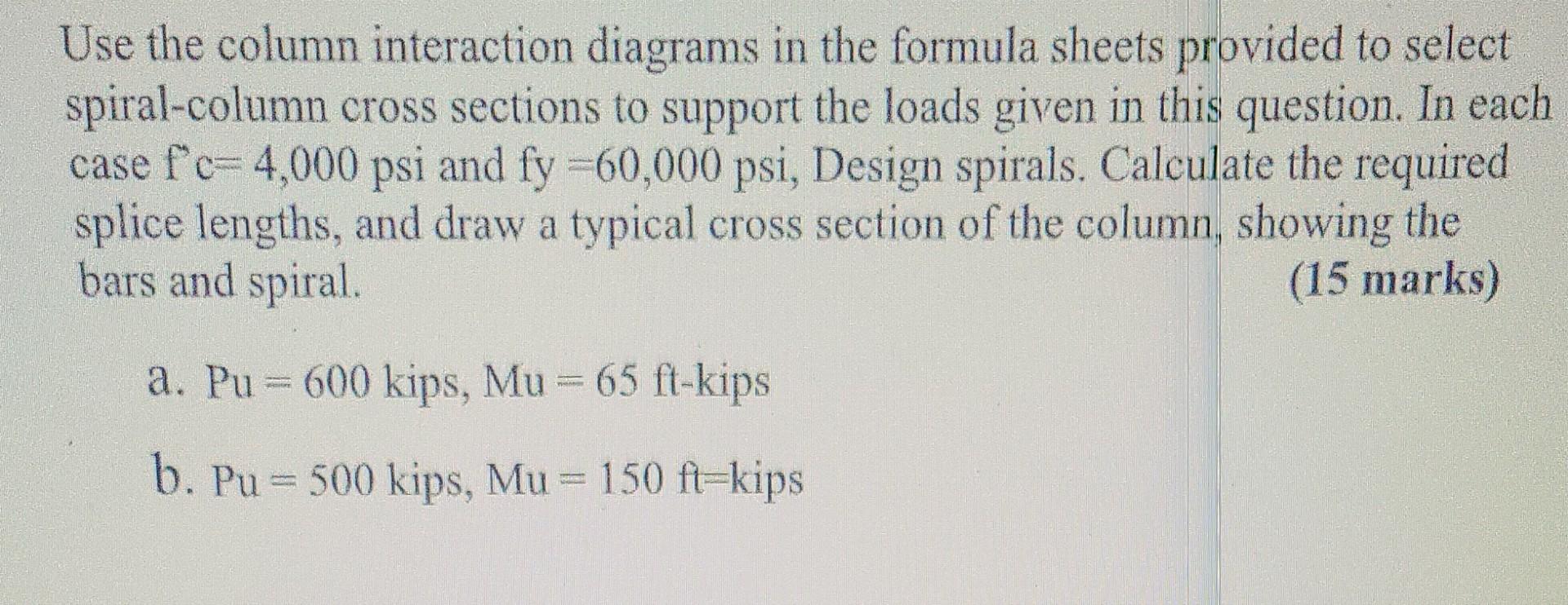 Solved Use the column interaction diagrams in the formula | Chegg.com