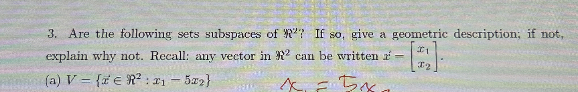 Solved Are the following sets subspaces of ℜ2 ? ﻿If so, | Chegg.com