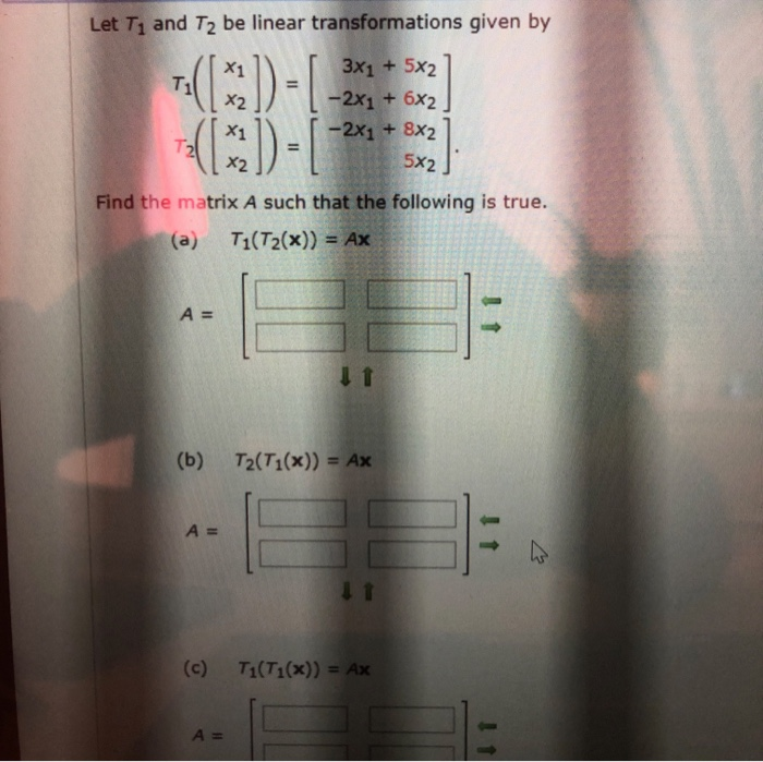 Solved Let T1 and Tz be linear transformations given by X1 | Chegg.com