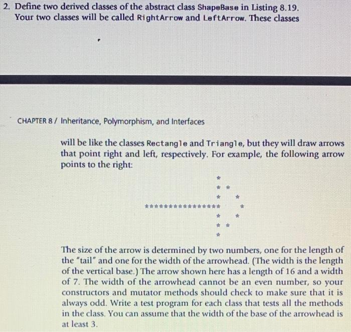 2 Define Two Derived Classes Of The Abstract Class 