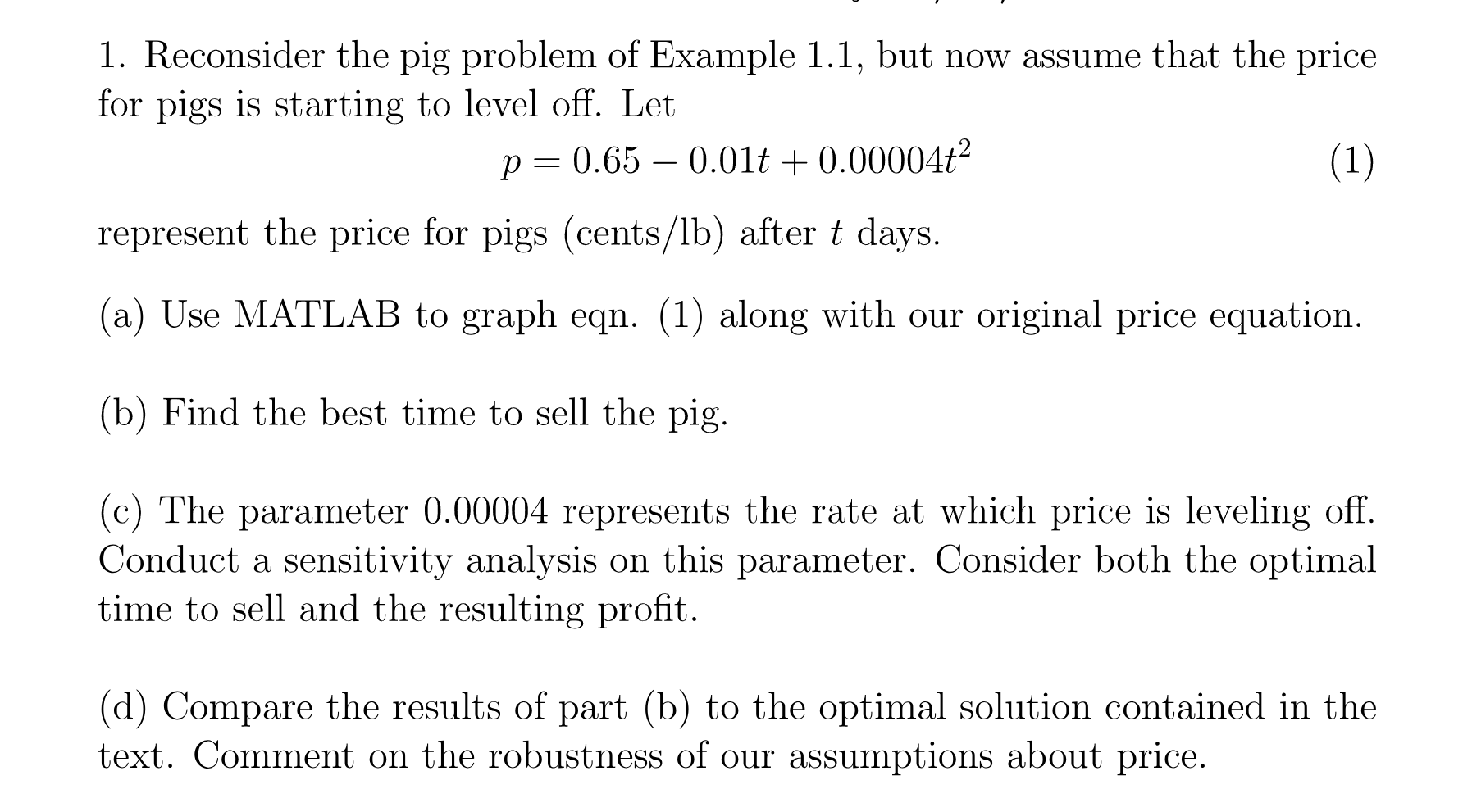 Solved Reconsider the pig problem of Example 1.1, ﻿but now | Chegg.com