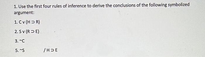 Solved 1. Use the first four rules of inference to derive | Chegg.com