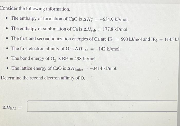 Solved Consider the following information. • The enthalpy of | Chegg.com