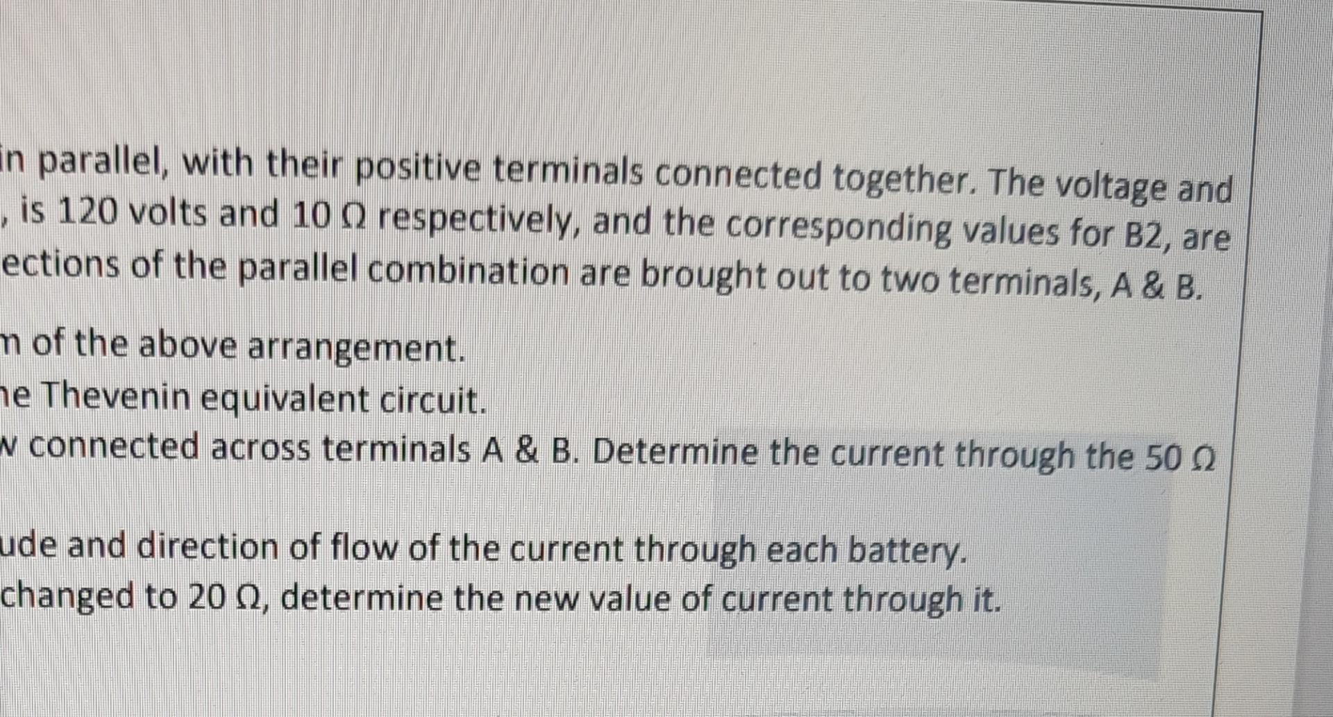 Solved in parallel, with their positive terminals connected | Chegg.com