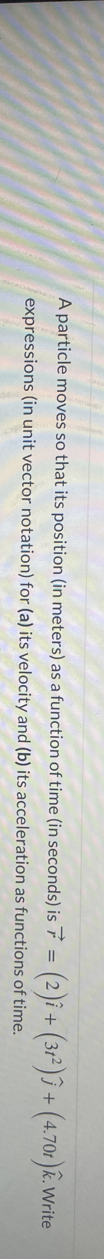 Solved A particle moves so that its position (in meters) ﻿as | Chegg.com