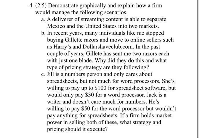 Solved 4. (2.5) Demonstrate graphically and explain how a | Chegg.com