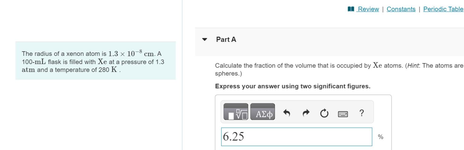 Solved Part AThe radius of a xenon atom is 1.3×10-8cm. | Chegg.com
