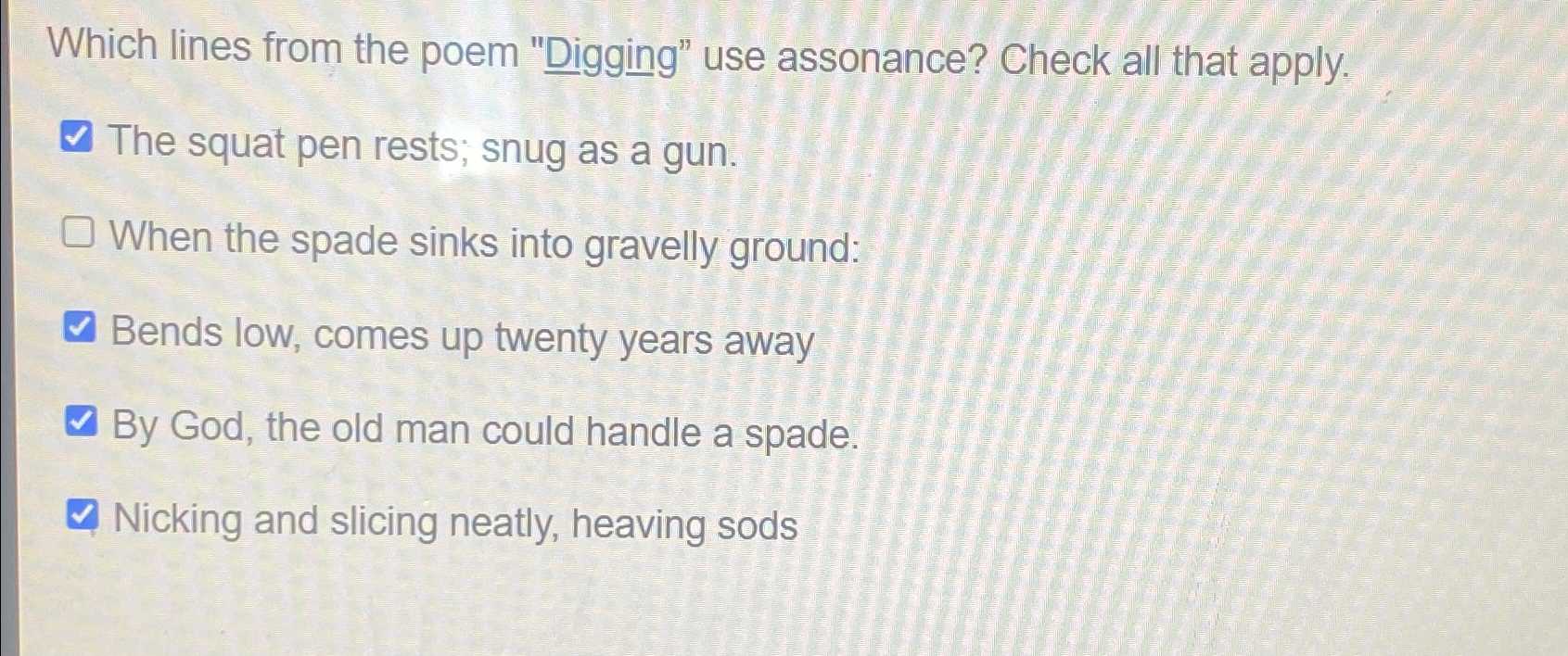 Which lines from the poem "Digging" use assonance? | Chegg.com