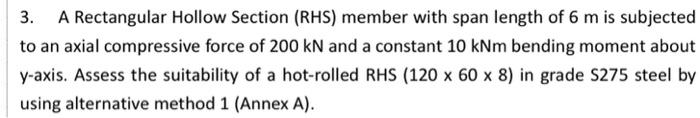 3. A Rectangular Hollow Section (RHS) member with | Chegg.com