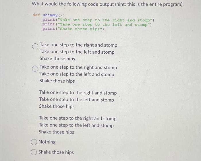 Solved What would the following code output (hint: this is | Chegg.com