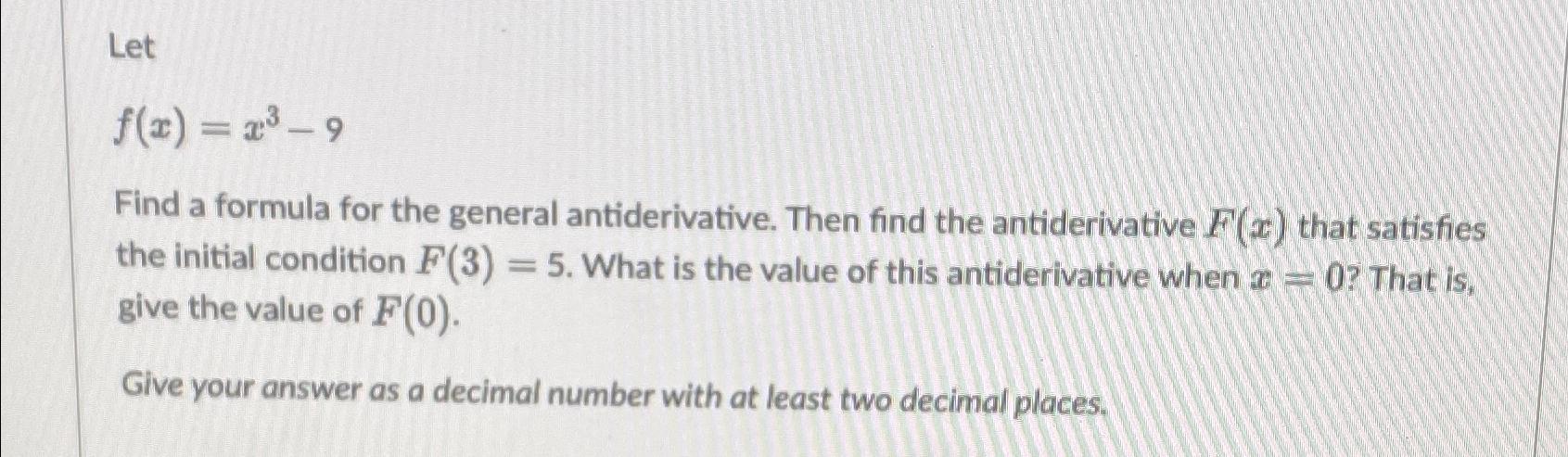 Solved Letf(x)=x3-9Find a formula for the general | Chegg.com