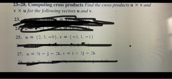 Solved 23-28. Computing cross products Find the cross | Chegg.com