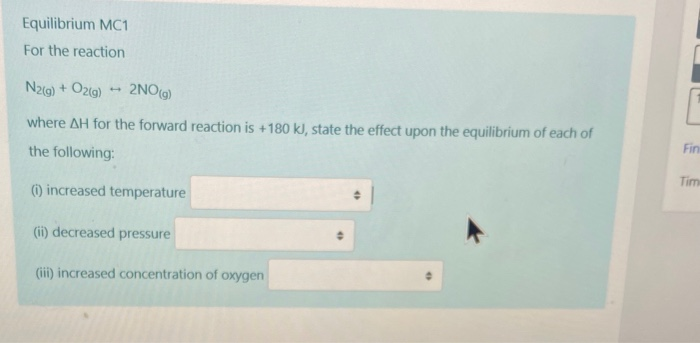 Solved Equilibrium MC1 For the reaction N2(g) + O2(g) 2NO(9) | Chegg.com