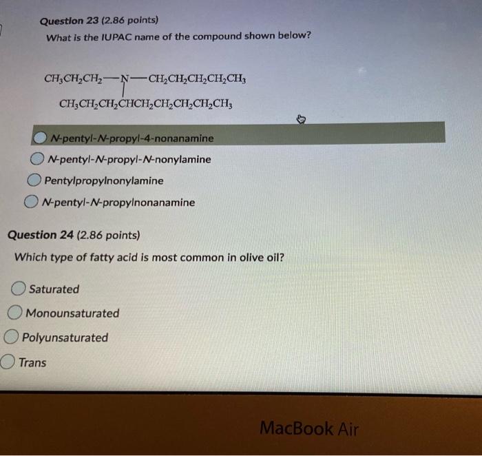 Solved 2 Question 23 (2.86 points) What is the IUPAC name of | Chegg.com