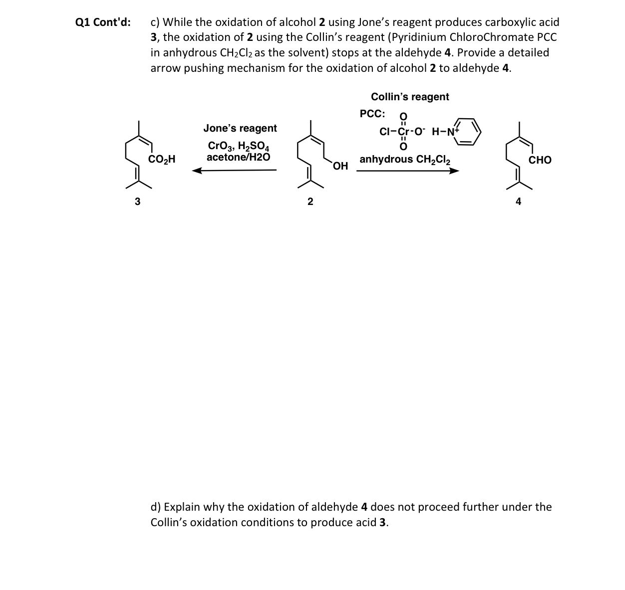 Solved Q1 ﻿Cont'd: c) ﻿While the oxidation of alcohol 2 | Chegg.com