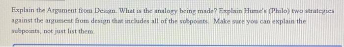 Explain the Argument from Design. What is the analogy | Chegg.com