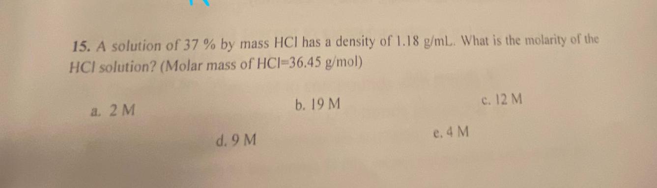 Solved A Solution Of 37 ﻿by Mass Hcl ﻿has A Density Of