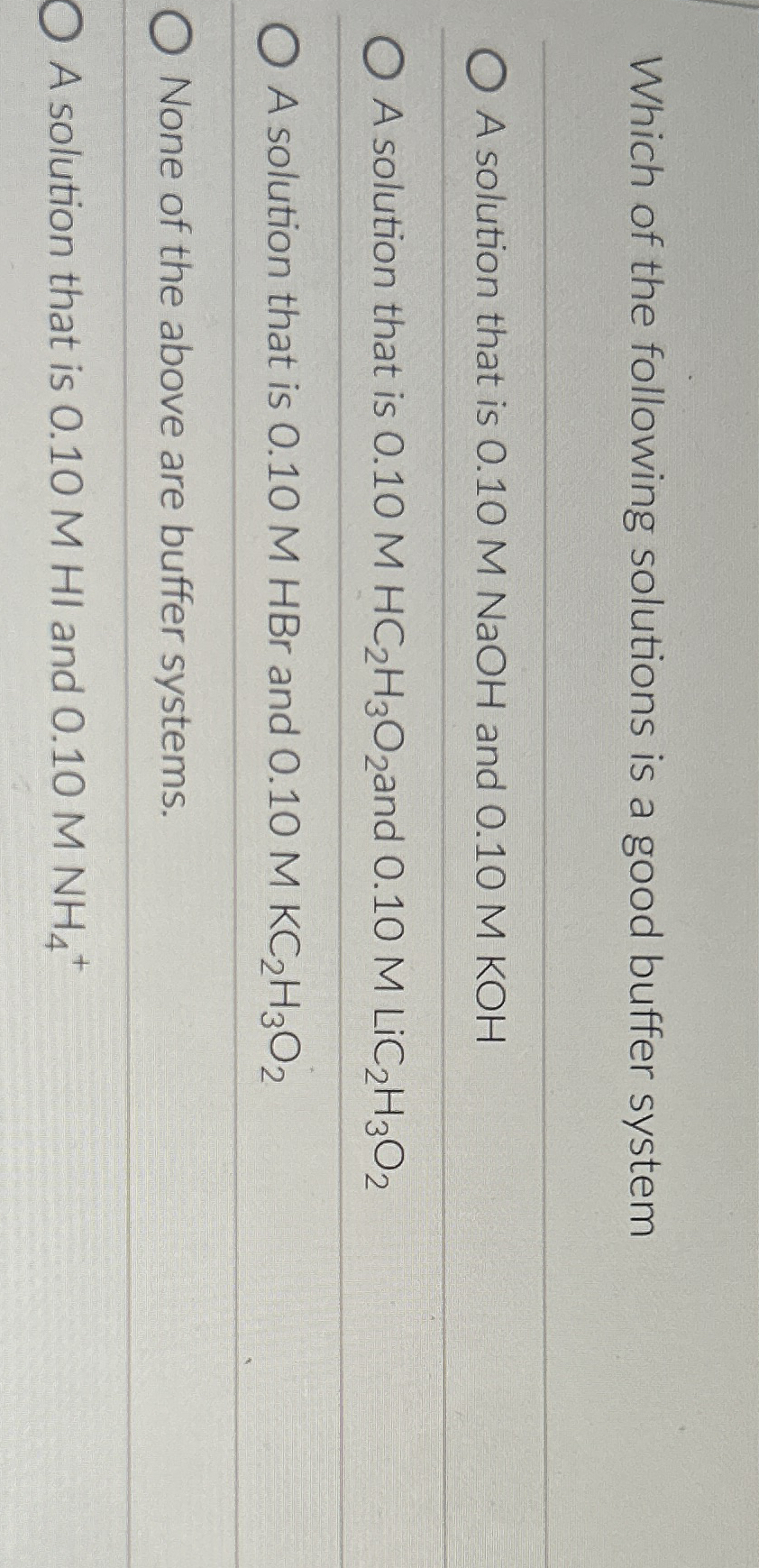 Solved Which of the following solutions is a good buffer | Chegg.com