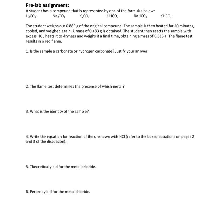 Solved Pre-lab assignment: A student has a compound that is | Chegg.com