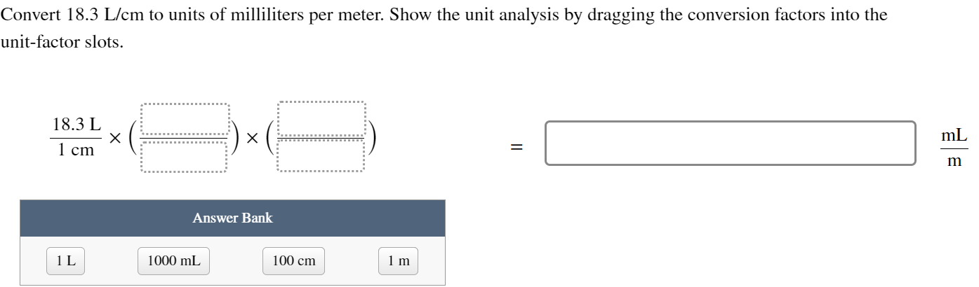 Solved Convert 18.3Lcm ﻿to units of milliliters per meter. | Chegg.com