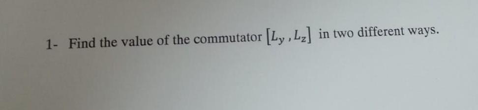 Solved in two different ways. 1- Find the value of the | Chegg.com
