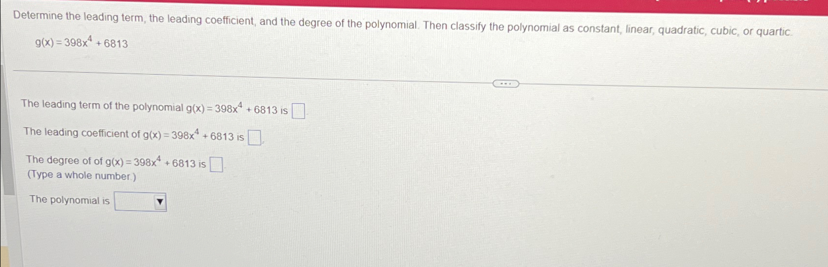Solved Determine the leading term, the leading coefficient, | Chegg.com