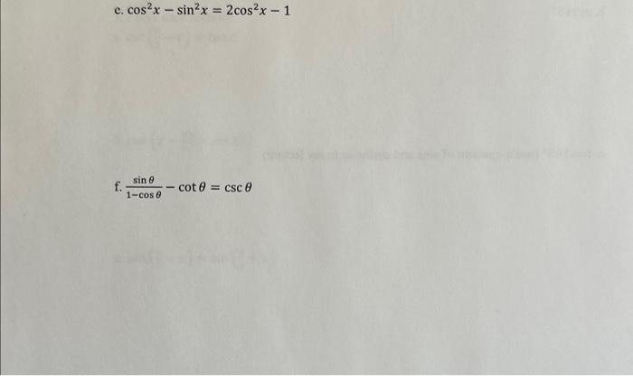 Solved cos2x−sin2x=2cos2x−1 1−cosθsinθ−cotθ=cscθ | Chegg.com
