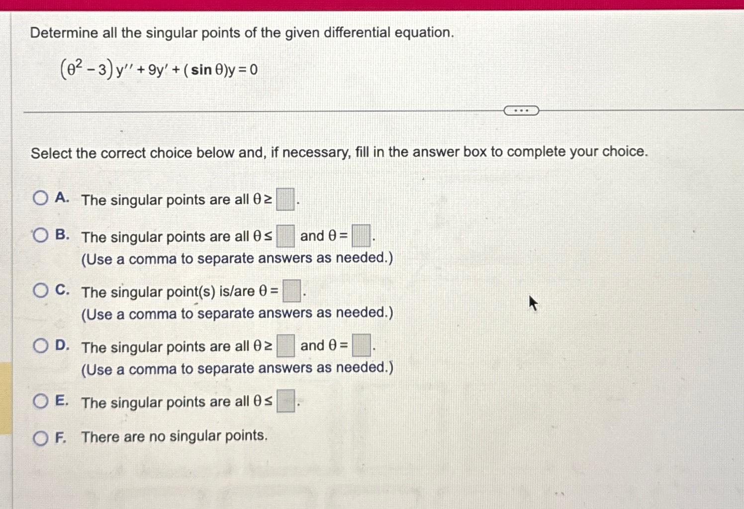 Solved 7. ﻿Determine all the singular points of the given | Chegg.com