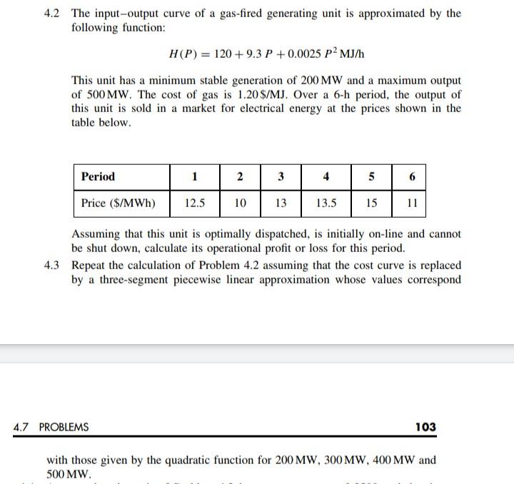 Solved 4.2 The input-output curve of a gas-fired generating | Chegg.com