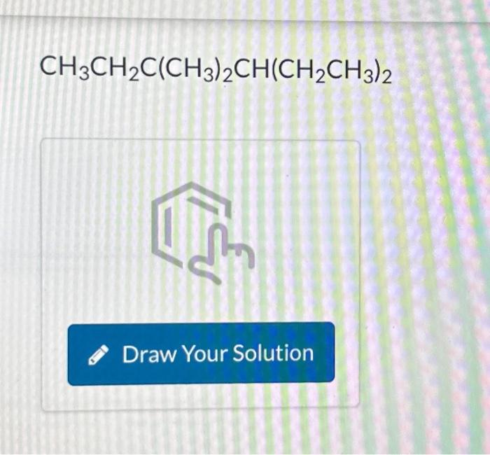 Solved CH3CH2C(CH3)2CH(CH2CH3)2 | Chegg.com