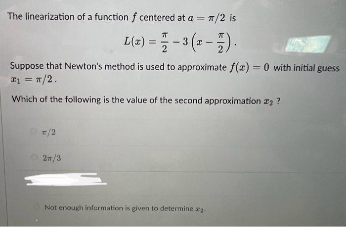 Solved The linearization of a function f centered at a=π/2 | Chegg.com