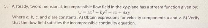 Solved A steady, two-dimensional, incompressible flow field | Chegg.com