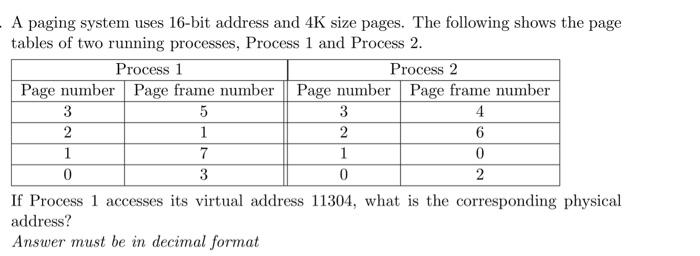 Solved A paging system uses 16 -bit address and 4 K size | Chegg.com