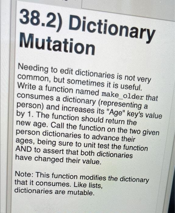 Solved 38.2) Dictionary Mutation Needing to edit | Chegg.com