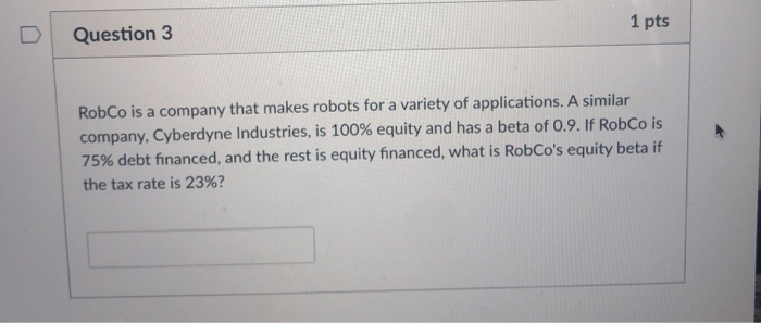 Solved 1 pts Question 3 RobCo is a company that makes robots | Chegg.com