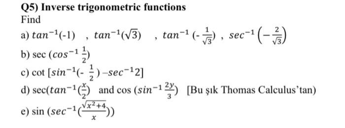 Solved Q5) Inverse trigonometric functions Find a) | Chegg.com