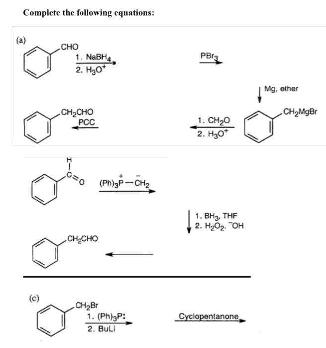 Solved Complete the following equations: (a) CHO 1. NaBH4 2. | Chegg.com