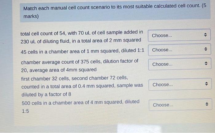 Solved Match each manual cell count scenario to its most | Chegg.com