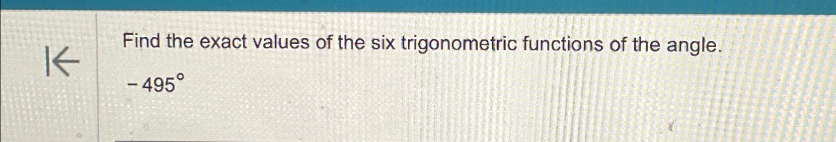 Solved Find the exact values of the six trigonometric | Chegg.com