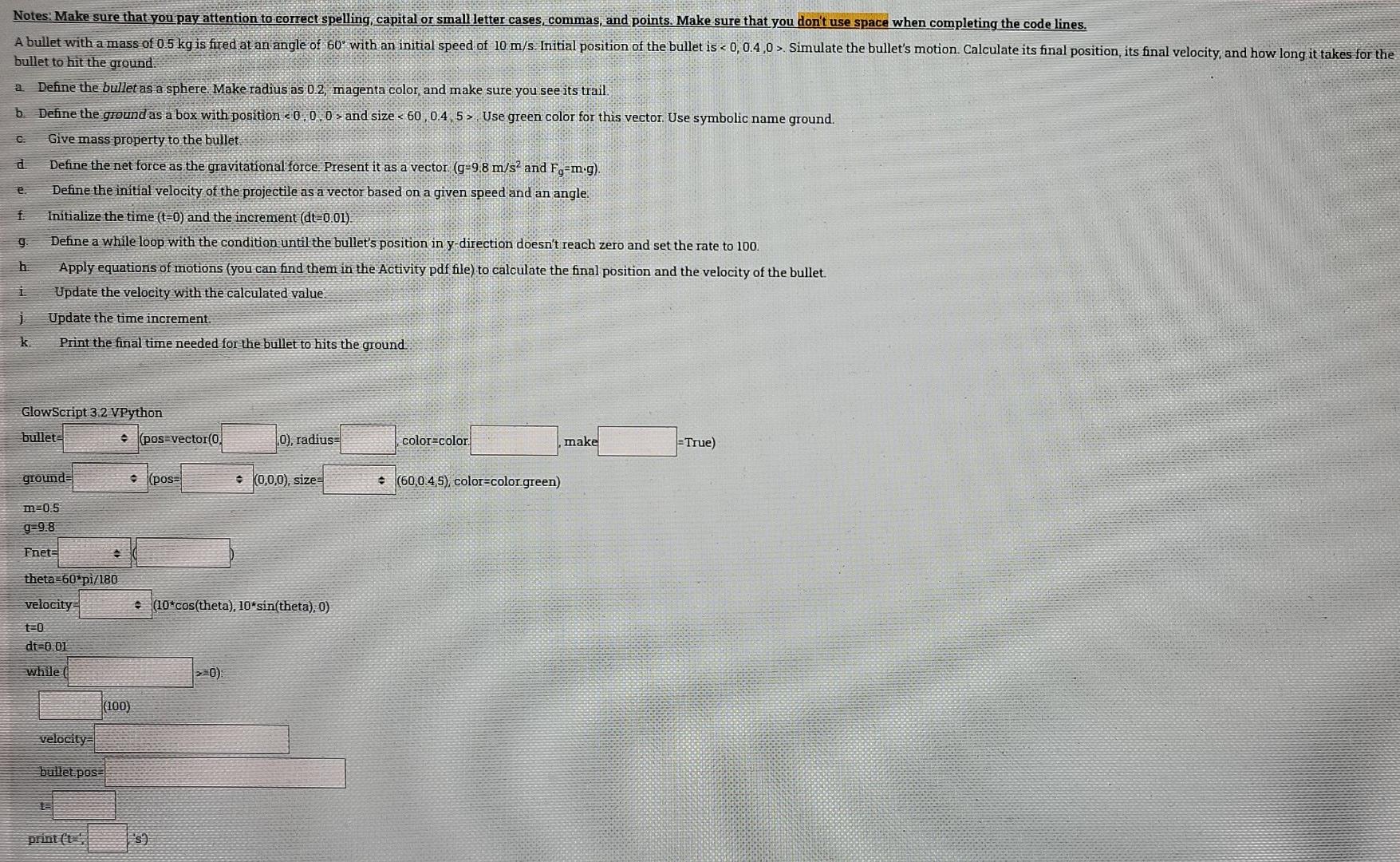 Solved Glowscript 32 Vpython Bullet • Posvector0 True 8530